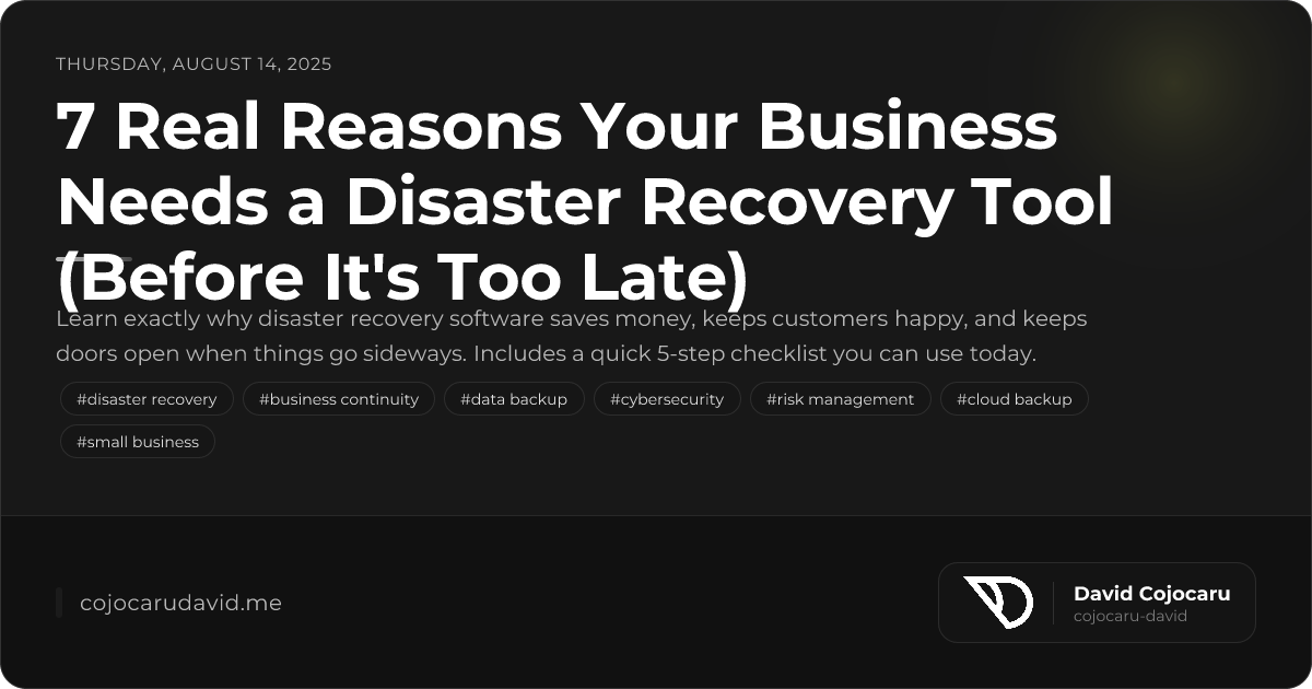 7 Real Reasons Your Business Needs a Disaster Recovery To...