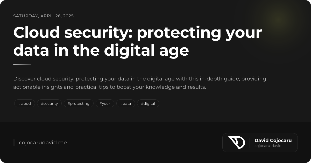 Cloud Security Protecting Your Data In The Digital Age