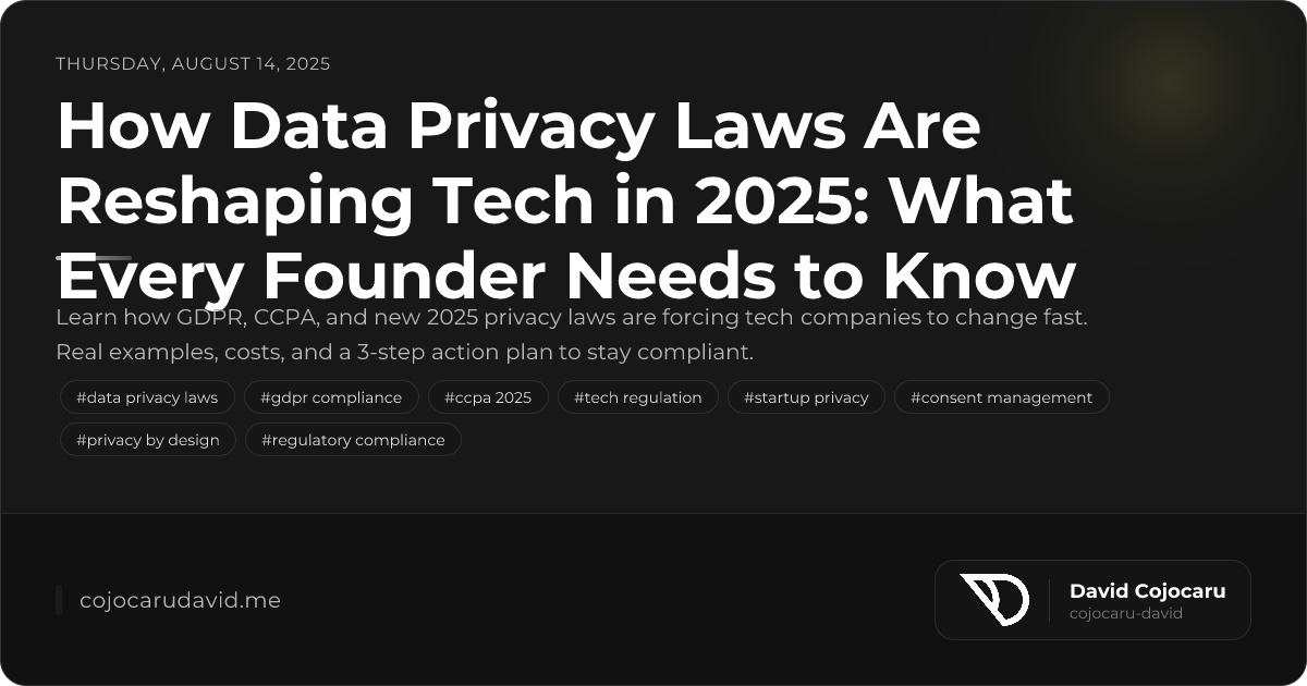 How Data Privacy Laws Are Reshaping Tech in 2025: What Ev...