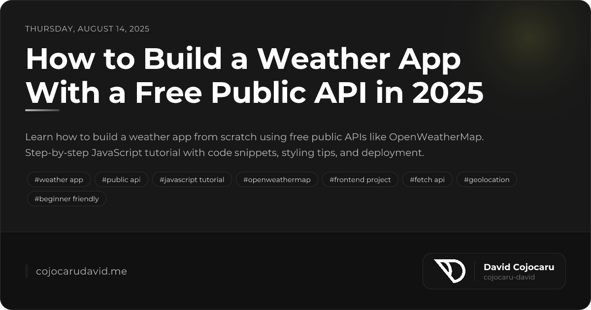 How to Build a Weather App With a Free Public API in 2025...