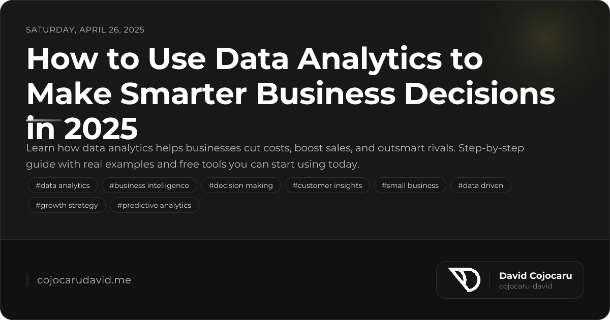 How to Use Data Analytics to Make Smarter Business Decisi...