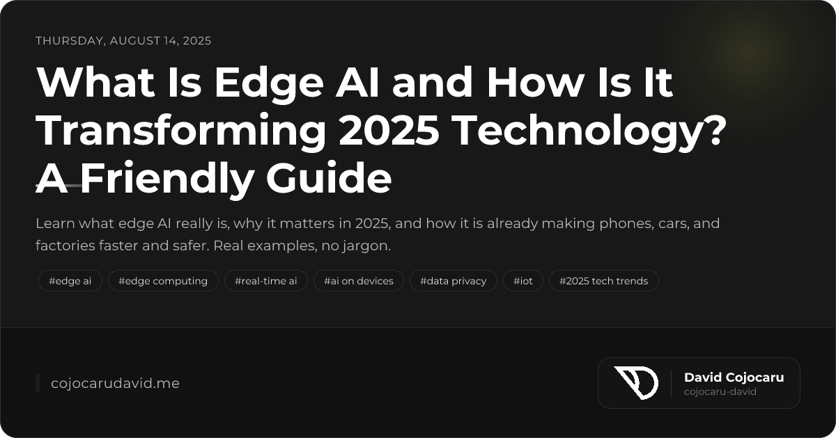 What Is Edge AI and How Is It Transforming 2025 Technolog...